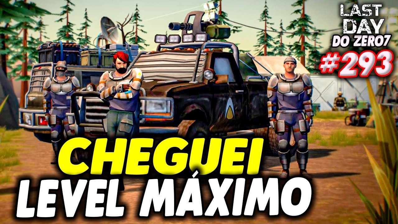 FINALMENTE CHEGUEI AO LEVEL MÁXIMO 209 - LAST DAY DO ZERO 7 #293 - YouTube