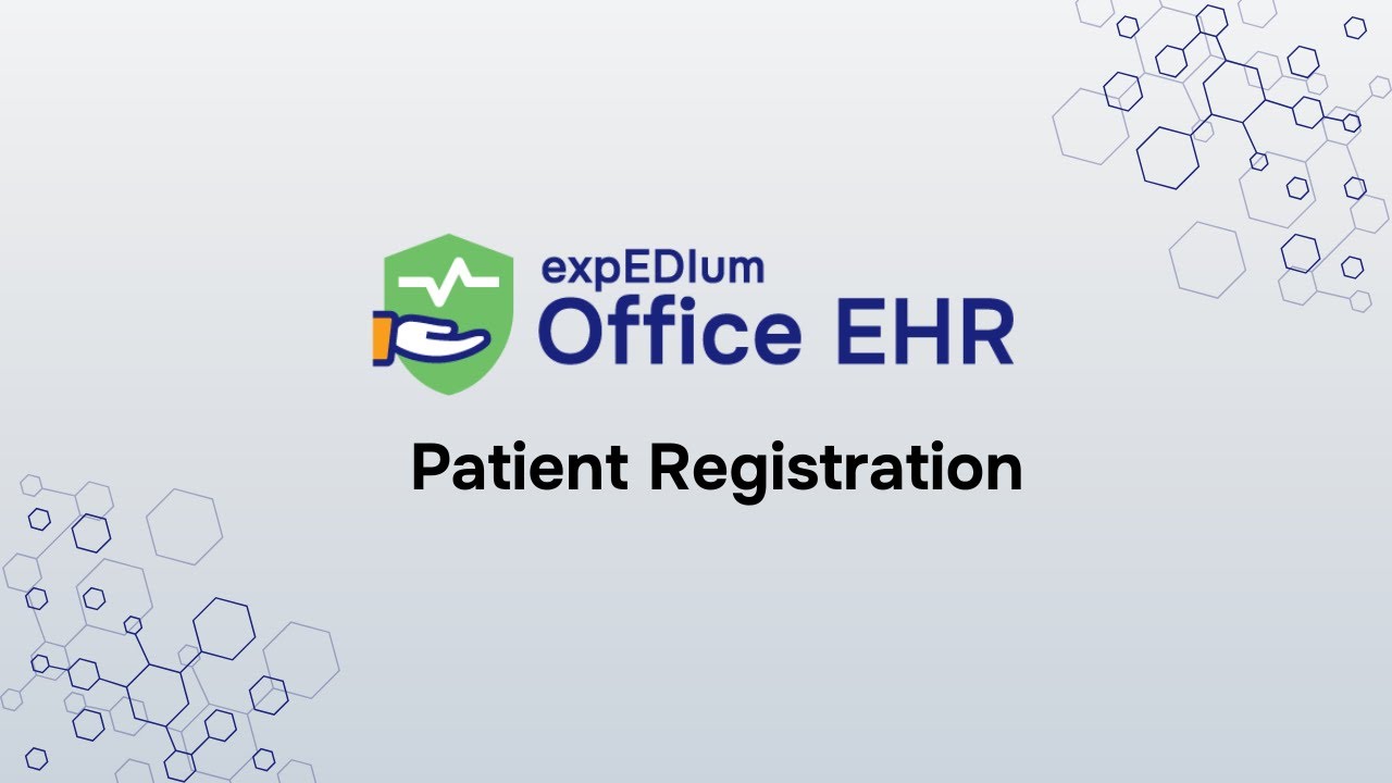 expEDIum Office EHR - Patient Registration Tutorial - YouTube