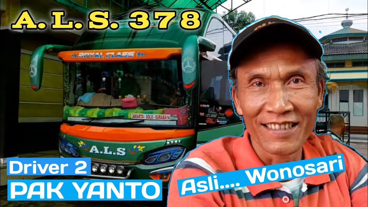 PAK YANTO ASLI WONOSARI JOGJA ‼️ PENGEMUDI 2 ALS 378 - YouTube