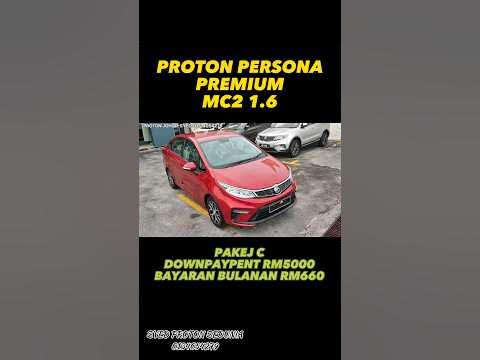 PROTON PERSONA PREMIUM MC2 MERAH RUBY RED #ProtonJohor #persona #protonprrsona - YouTube
