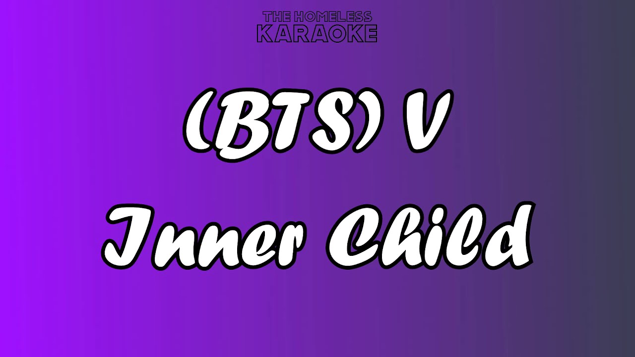BTS V - Inner Child - Karaoke - YouTube