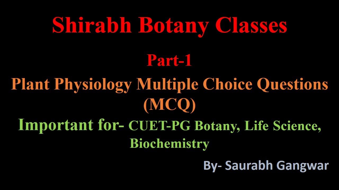 Plant Physiology MCQ||CUET-PG Botany, Life Science, Biochemistry#cuetpg ...