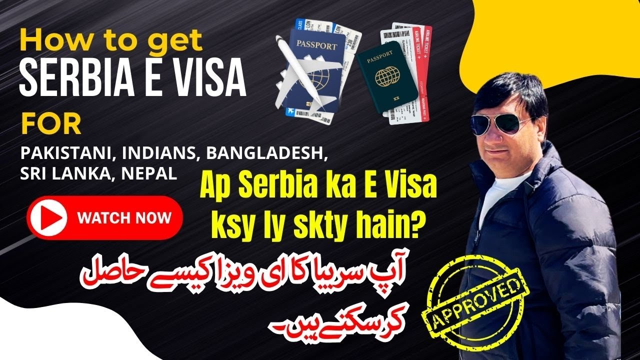 How to get Serbia e visa for Pakistani, Indian, Bangladesh, Sri Lanka ...