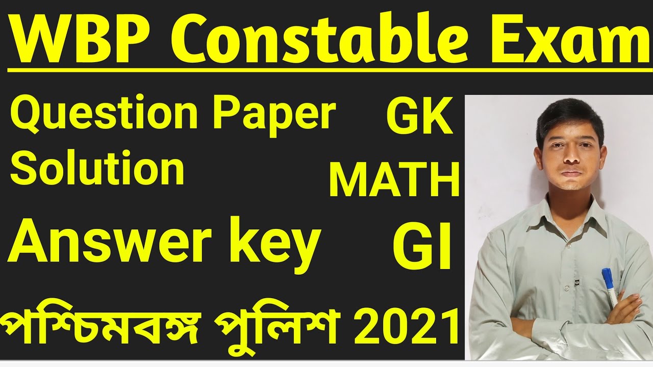 WBP Constable Exam Answer Key | 26 September 2021 West Bengal Police ...