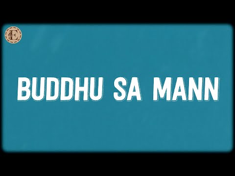 Buddhu Sa Mann (Lyrics) - Amaal Mallik, Armaan Malik, Abhiruchi Chand