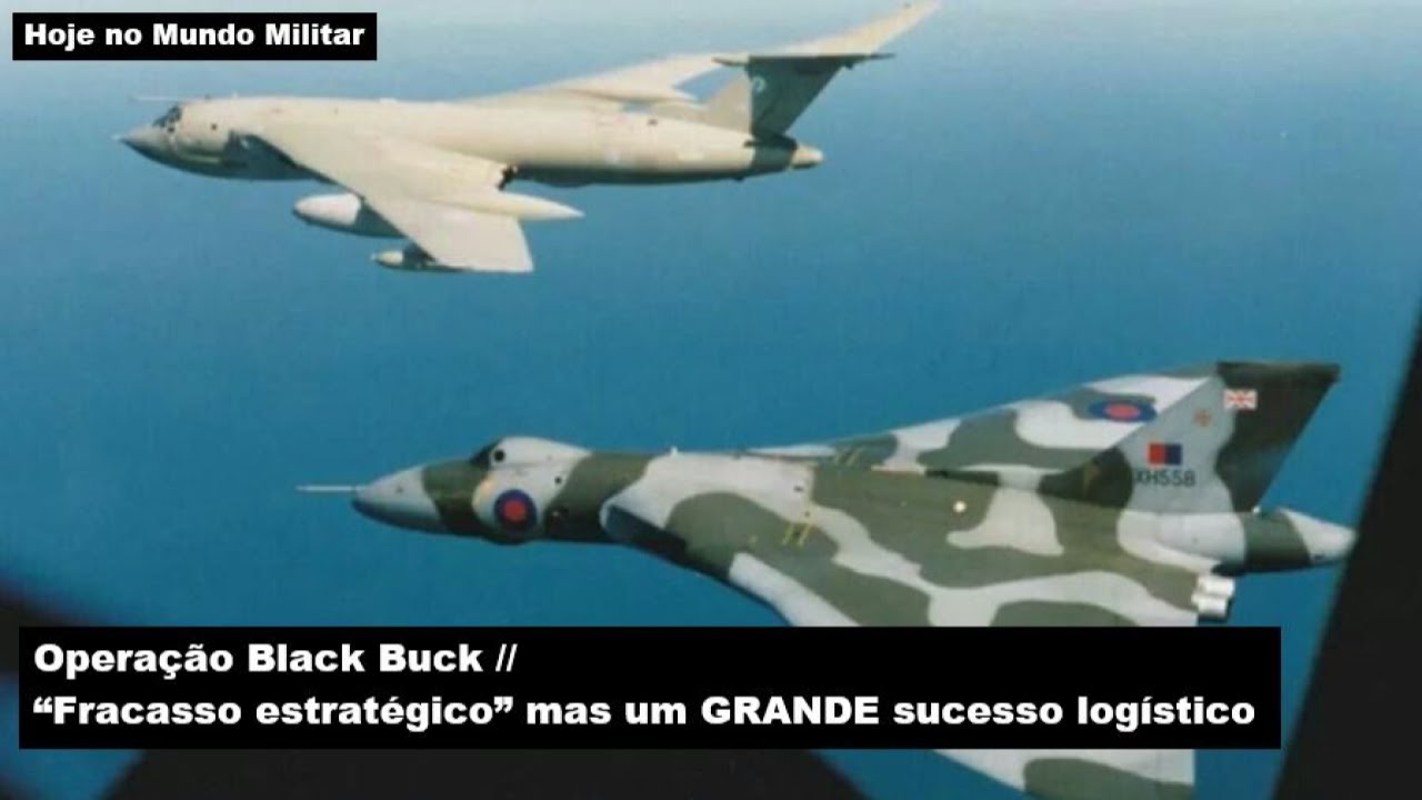 Operação Black Buck – "Fracasso estratégico" mas um grande sucesso ...