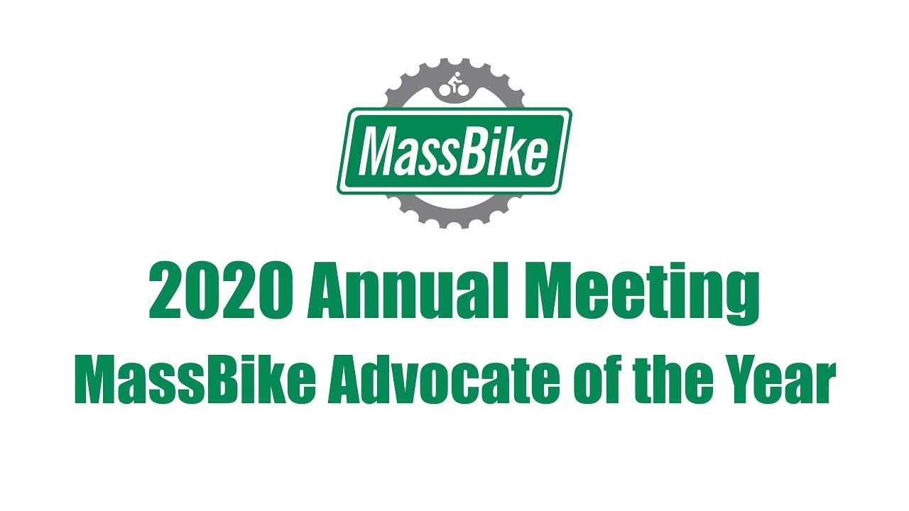 MassBike 2020 Annual Meeting - MassBike Advocate of the Year - YouTube
