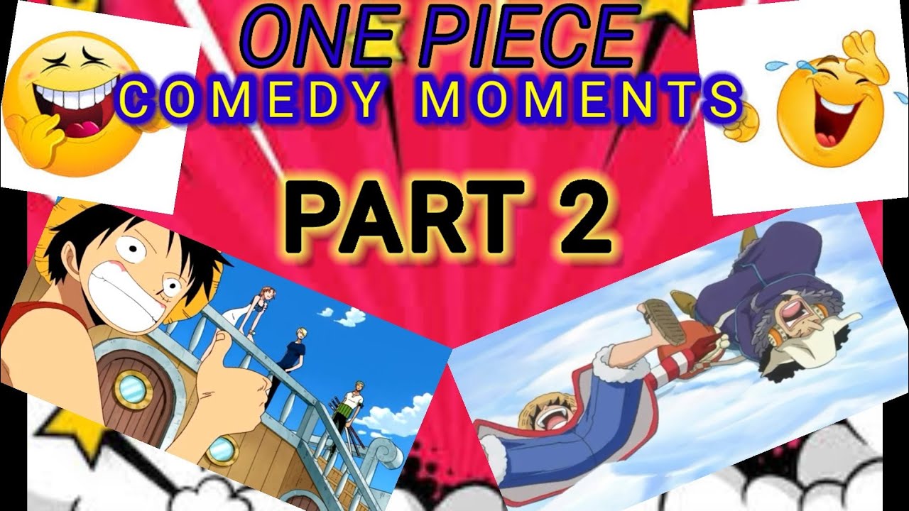 One piece comedy moments Part 2 - YouTube