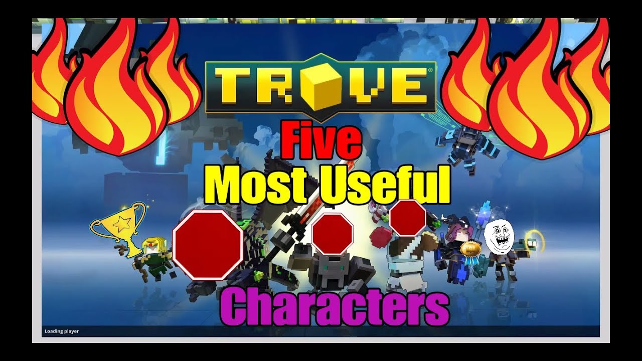 5 Most Useful TROVE Characters! Bonus PvP tips - YouTube