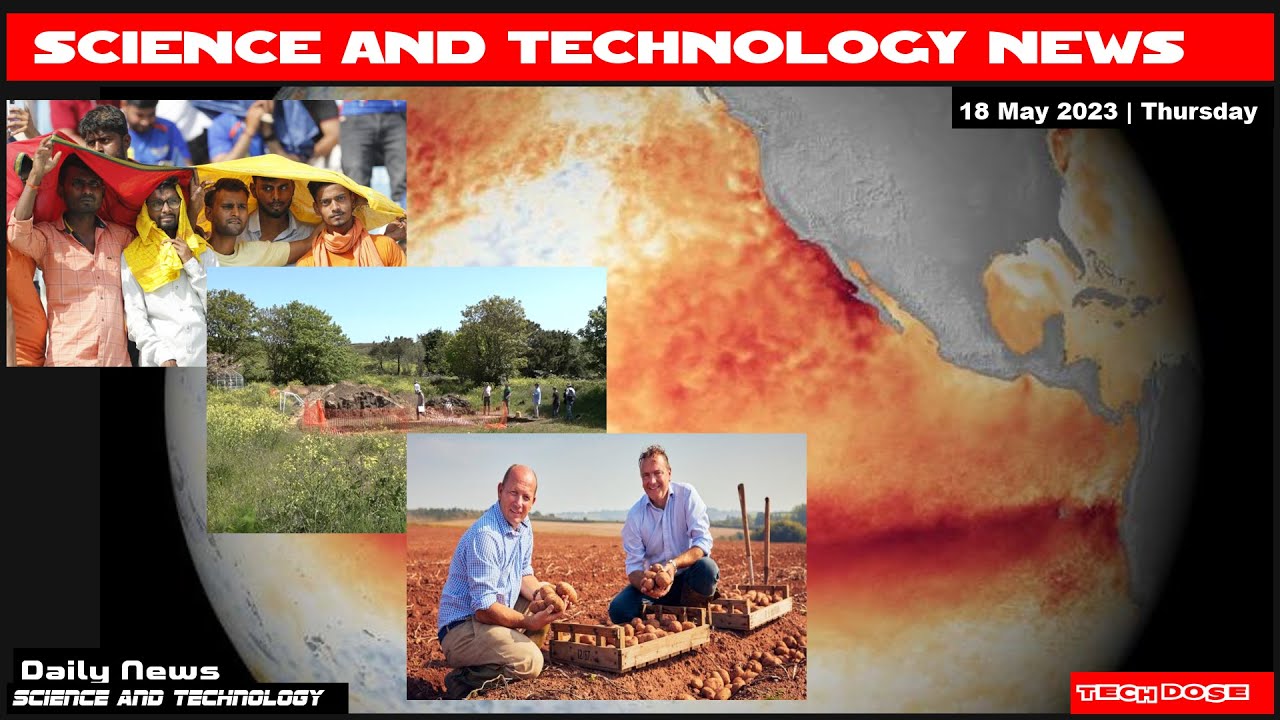 Science And Technology Daily News|18 May 2023 - YouTube