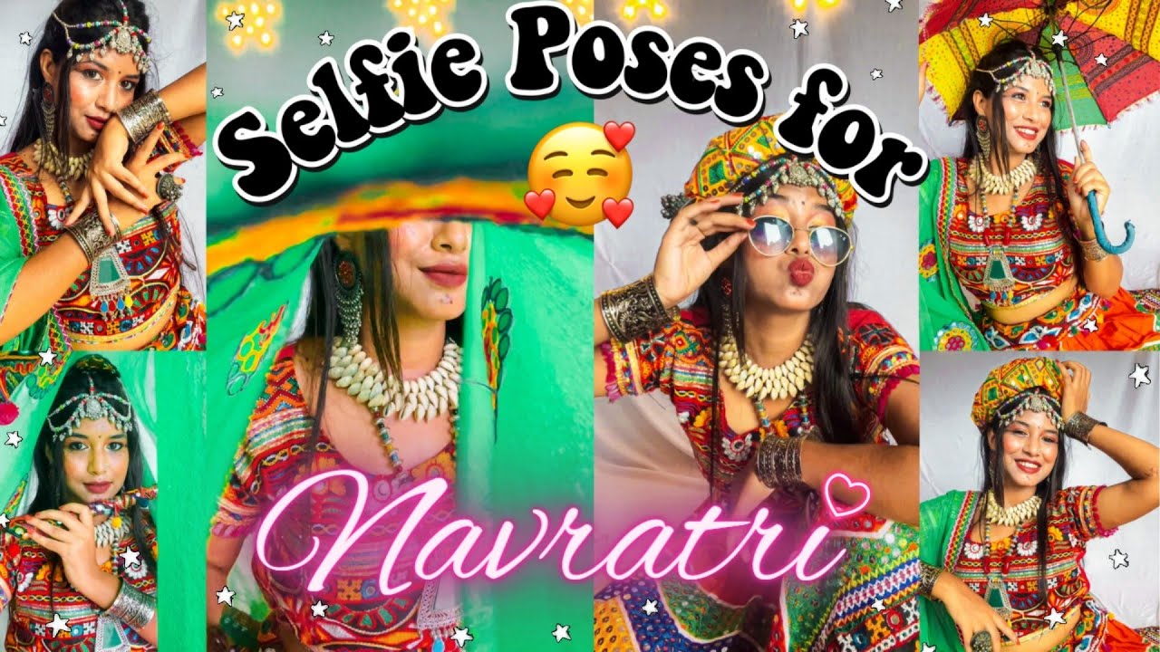 Unique Selfie Poses for Navratri 🥰 | DP or Profile Picture | Poses in ...