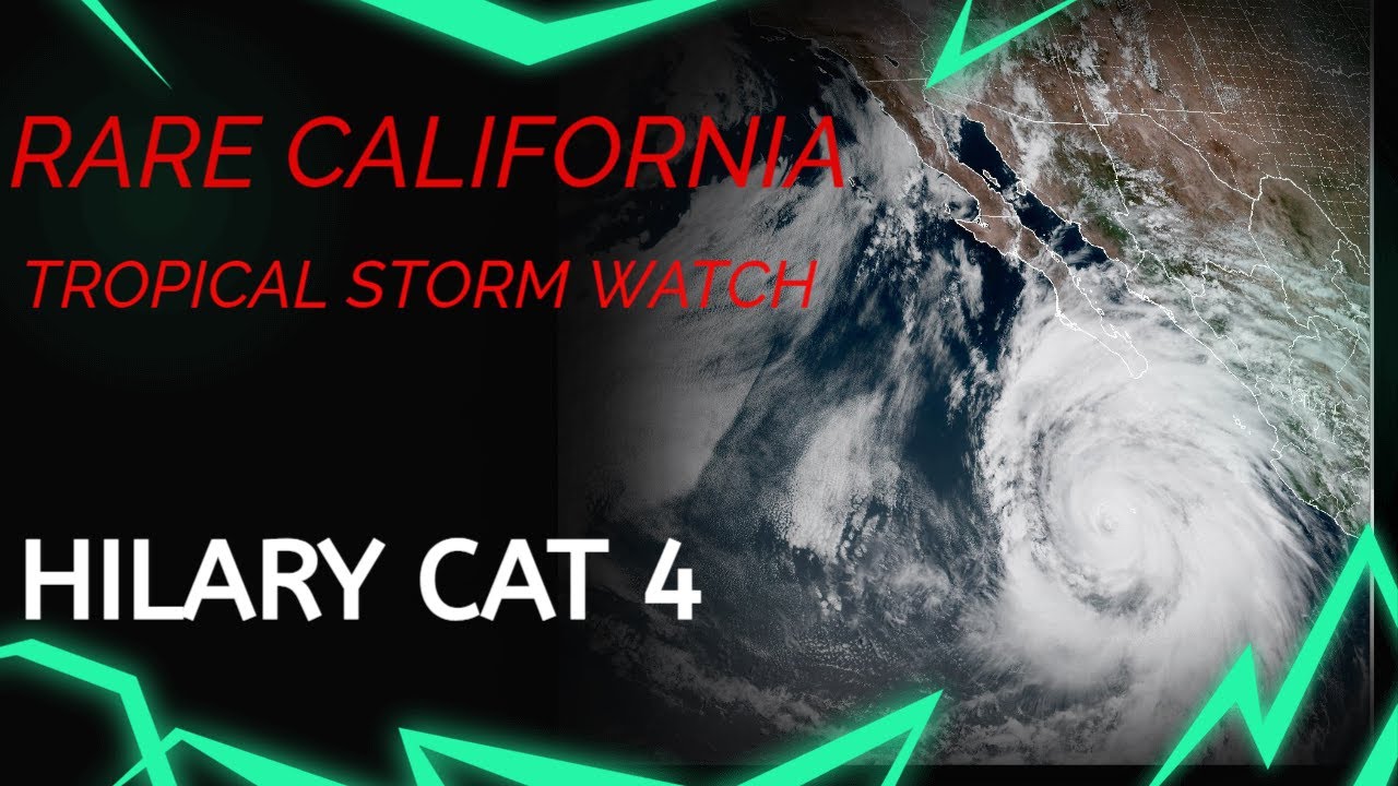 First ever Tropical Storm Watch Southern California. Hurricane Hilary ...