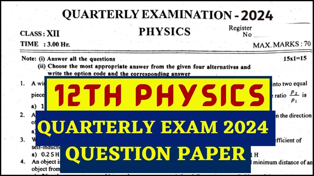 12th Physics Quarterly Question Paper 2024 | 12th Physics Quarterly ...