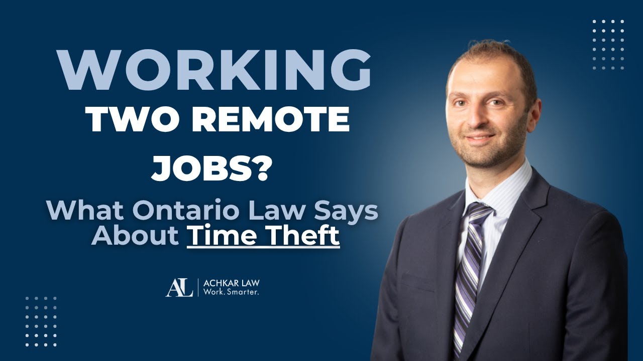 Working Two Remote Jobs? What Ontario Law Says About Time Theft - YouTube