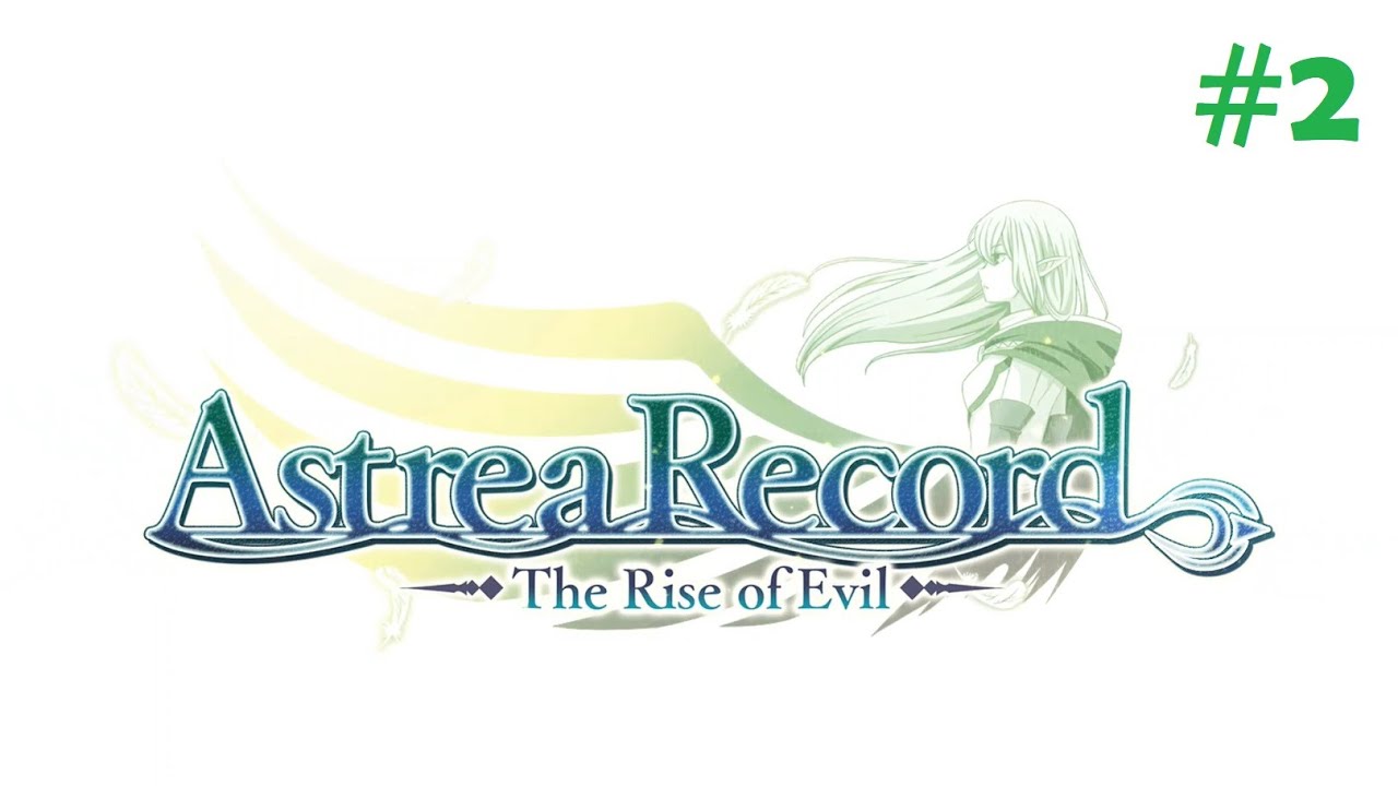 Astrea Record - The Rise of Evil #2 (Full Voiced) - YouTube