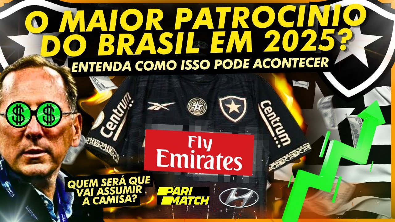 💣🚨NOVO PATROCINADOR MASTER? BOTAFOGO PODE TER O MAIOR PATROCÍNIO DO ...