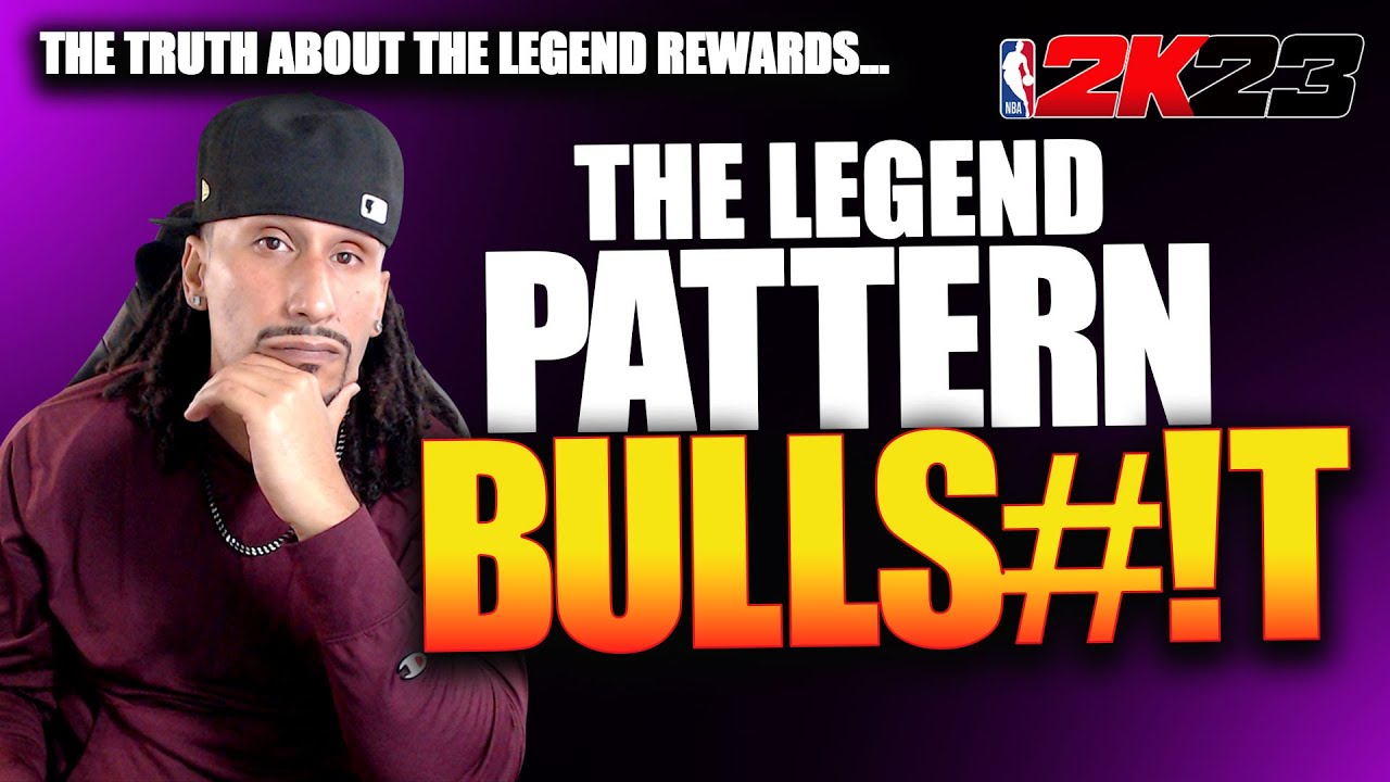 NBA 2K23 NEWS UPDATE | THE TRUTH ABOUT THE LEGEND PATTERN AND REWARDS ...