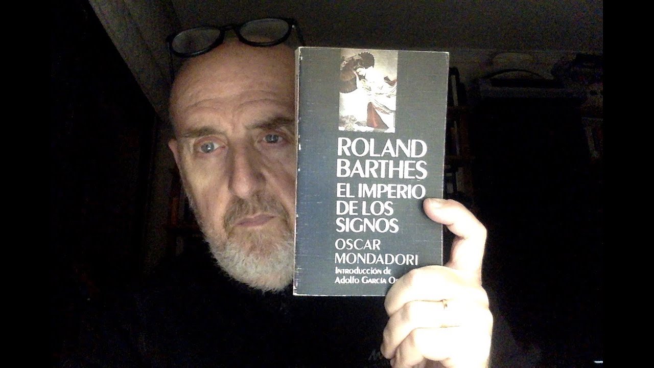 Barthes y los signos: El imperio de los signos. - YouTube