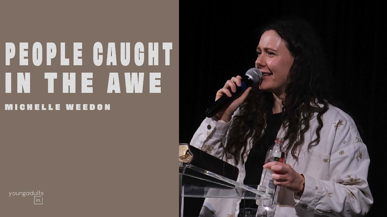 18 October 2024 | Young Adults | People caught in the awe | Michelle ...