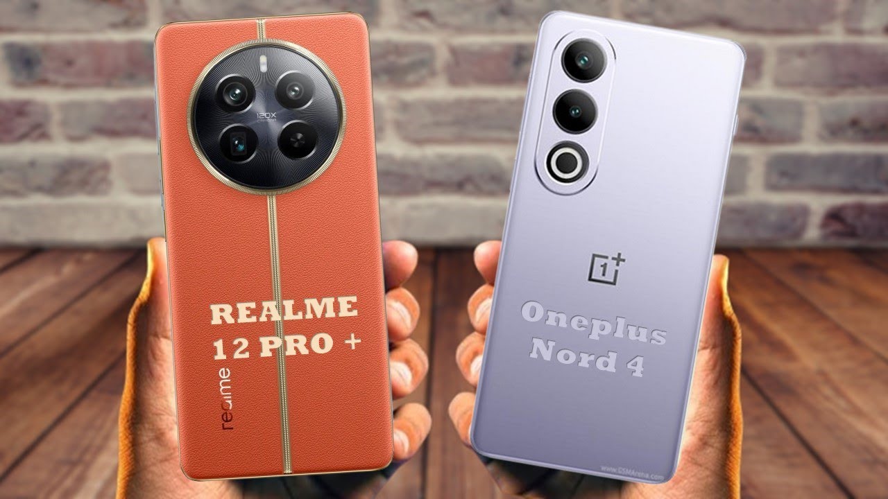 OnePlus Nord 4 Vs Realme 12 Pro Plus | Full Comparison | Nord 4 Vs 12 ...