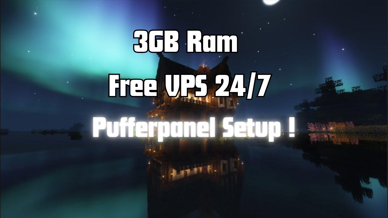 Free 24/7 VPS Ubuntu | Pufferpanel Setup +| Bungee IP Without Playit.gg - [No Credit Card ...
