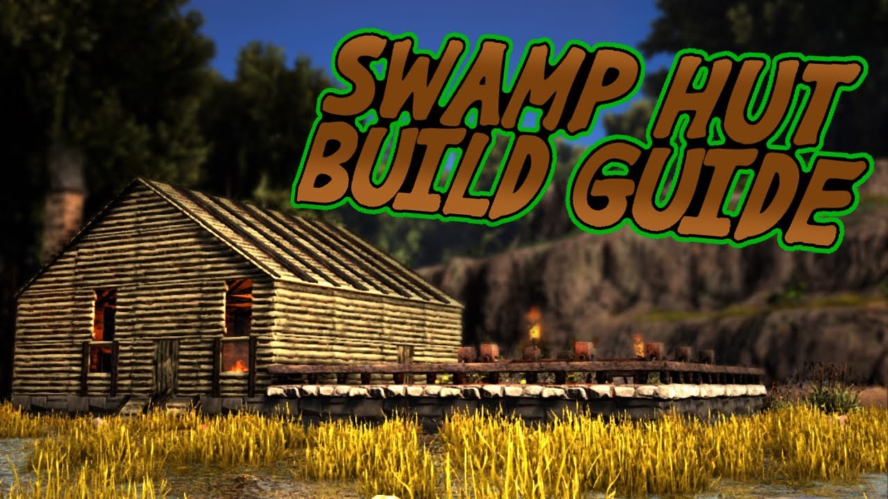 Ark Swamp Hut Build Guide! - ARK: SURVIVAL EVOLVED [PS4] - YouTube