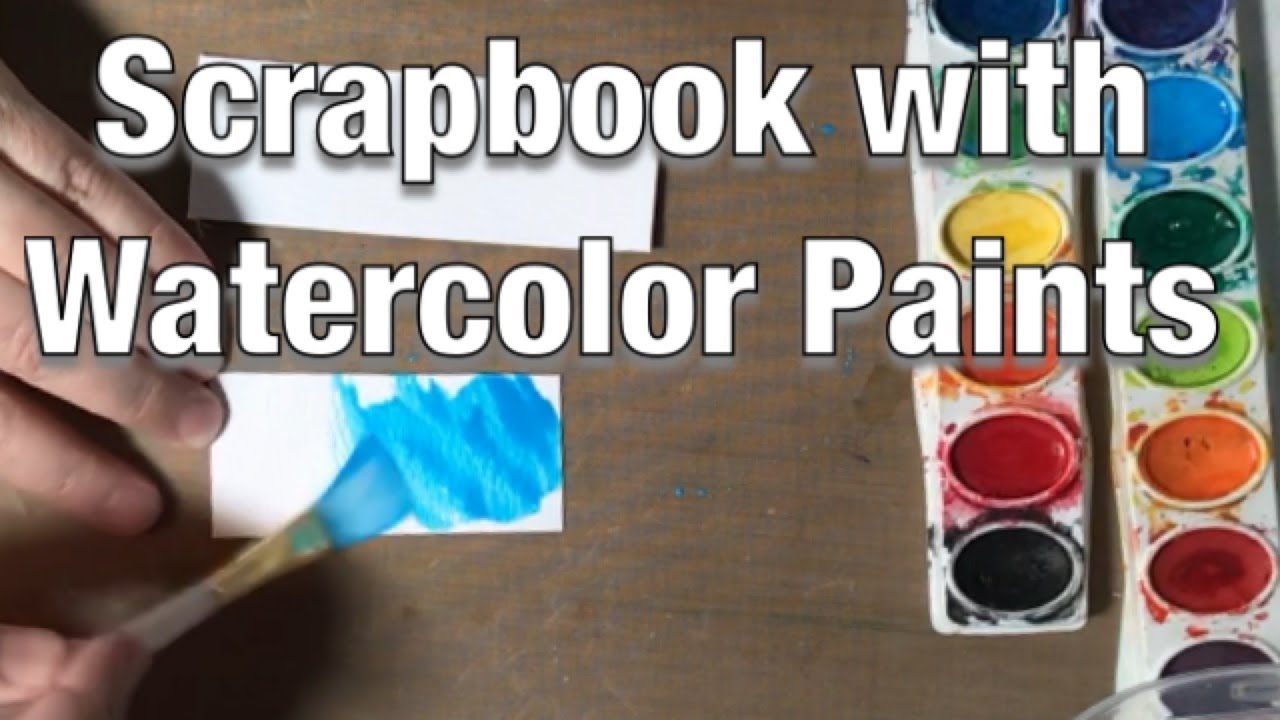 Scrapbook Ideas - Scrapbook with Watercolor Paints - YouTube