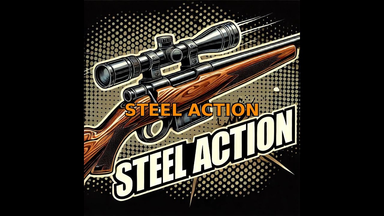 Steel Action HSL – Leichtgewichtige Präzision für Jäger - YouTube