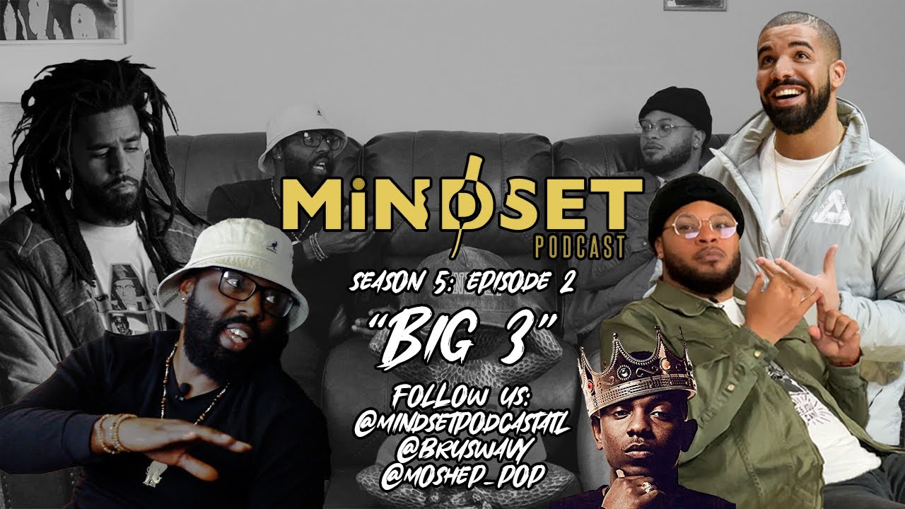 MiNDSET Podcast {Season 5} - Episode 2: "Big 3" - YouTube