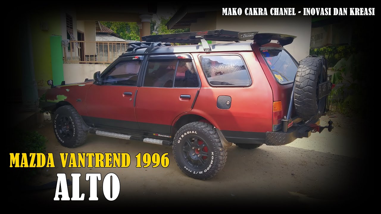 Mobil Mazda Vantrend 1996 Bergaya Off Road / Alto #mobiloffroad # ...
