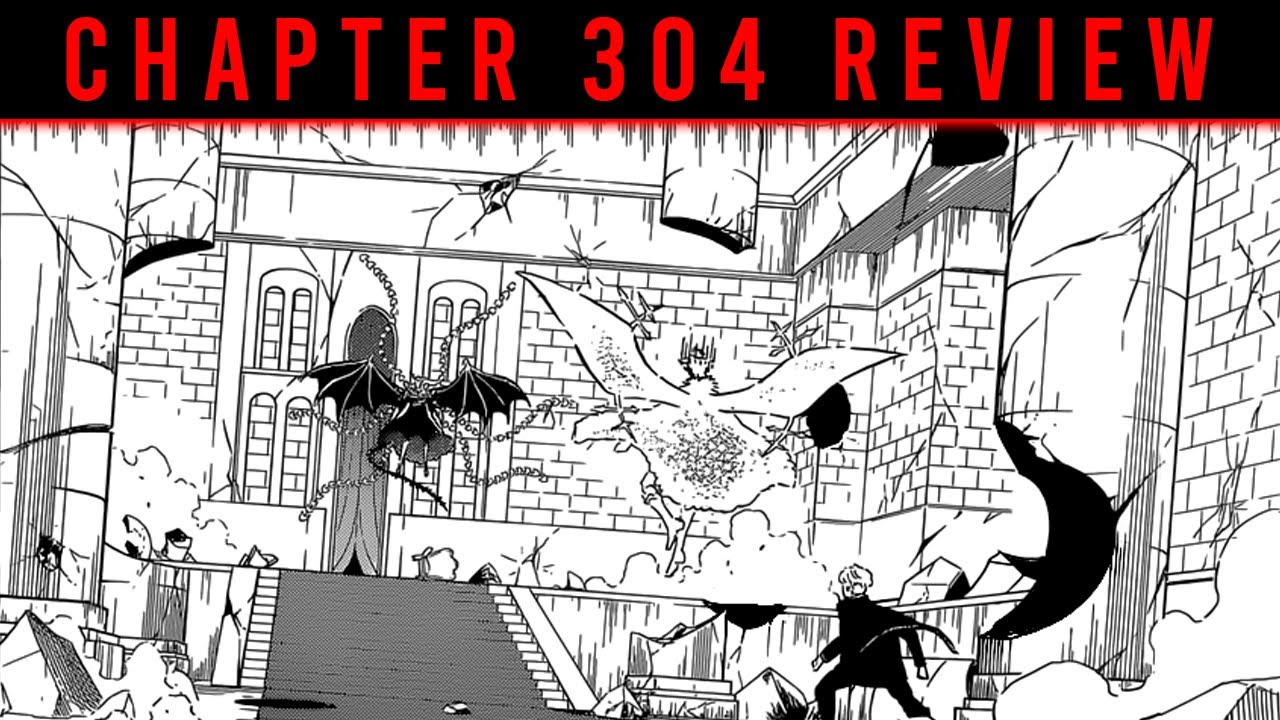 Black Clover Chapter 304 Review - YouTube