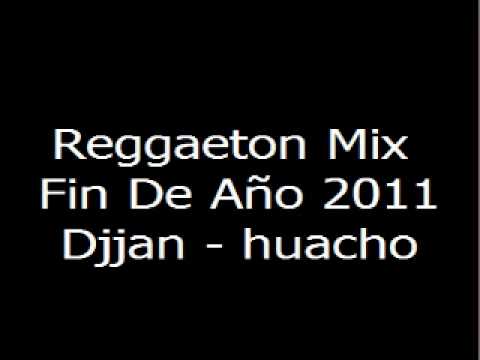 Reggaeton Mix Fin De año Djjan - 2011