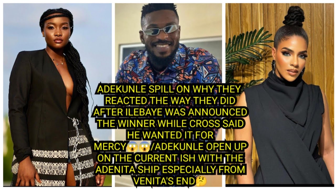 ADEKUNLE SPEAK ON WHY THEY REACTED THE WAY THEY DID AFTER ILEBAYE WAS ANNOUNCED THE WINNER - YouTube