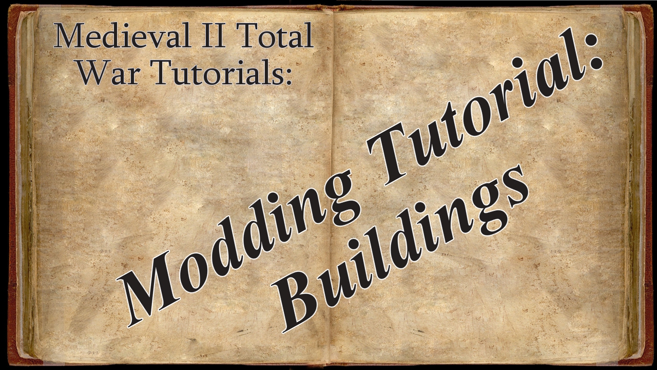 Third Age Total War: Divide and Conquer Modding Tutorial - Building Basics and Others - YouTube