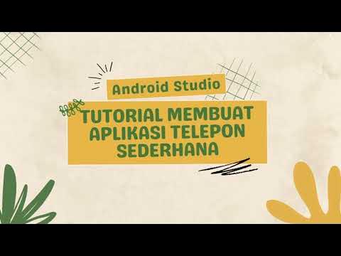 Tutorial Membuat Aplikasi Telepon Sederhana (Android Studio - Java) - YouTube