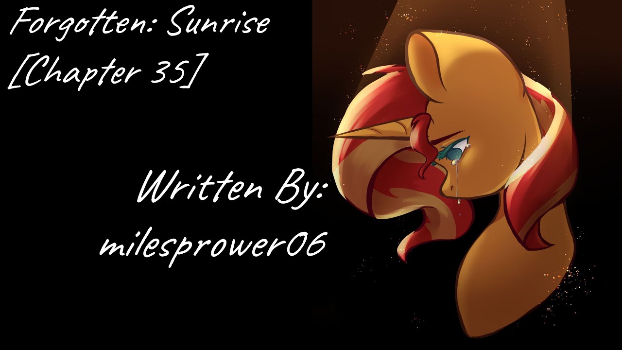 Forgotten: Sunrise [Chapters 35] (Fanfic Reading - Dramatic MLP) - YouTube