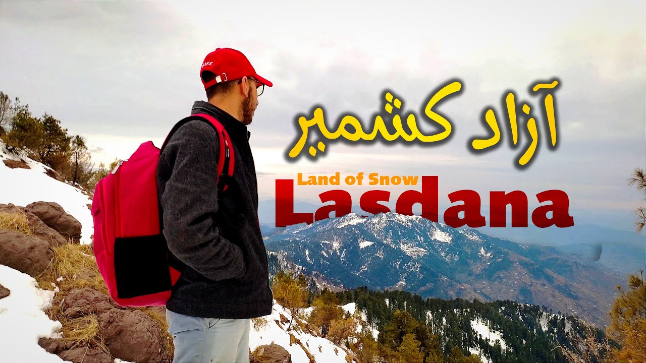 An Amazing trip to the land of snow | Lasdana Azad Kashmir | Vlog # 19 ...