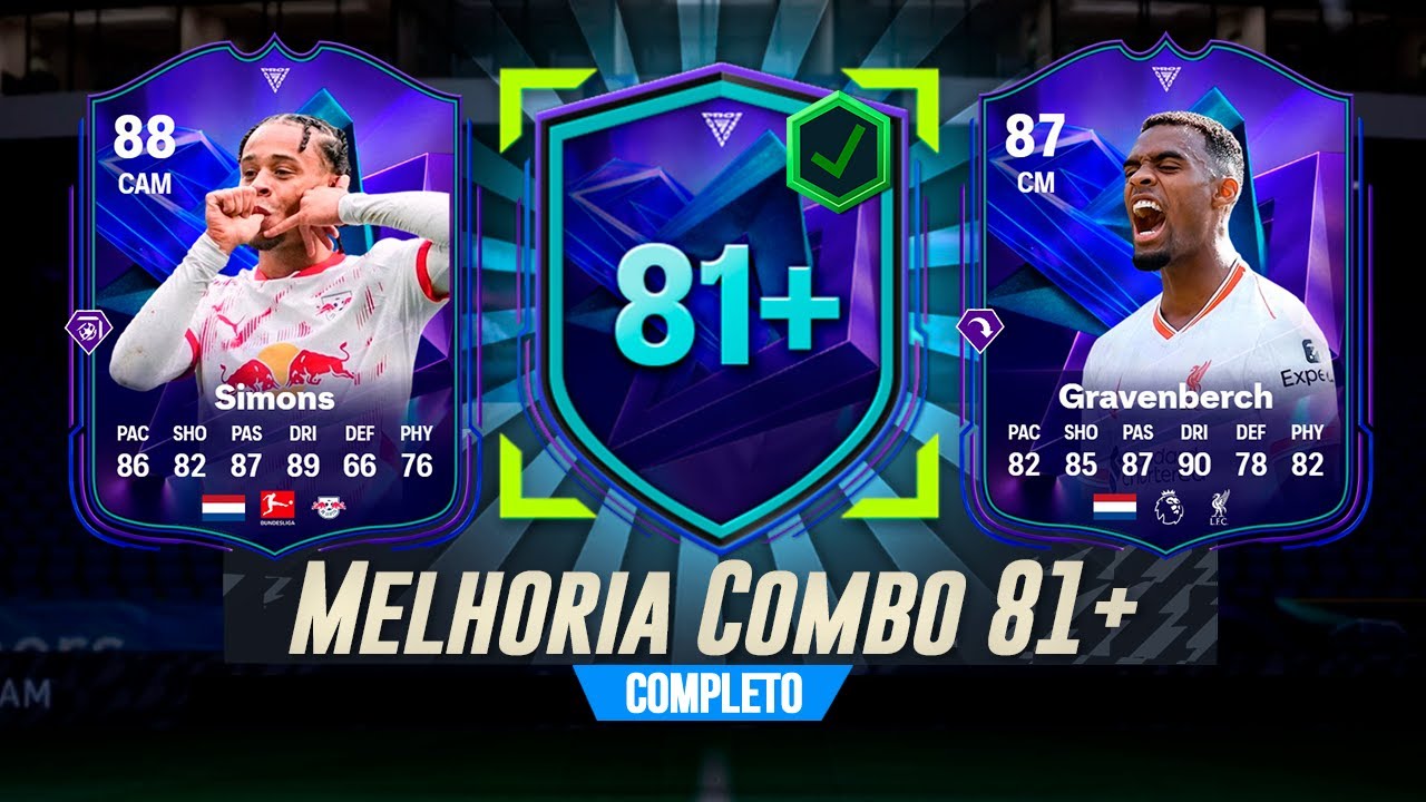 FIZ o NOVO MELHORIA COMBO 81+ no FC PRO com SIMONS, GRAVENBERCH E ...