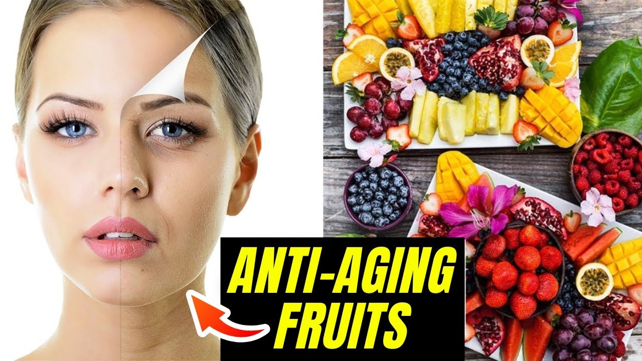 10 Powerful Anti Aging Fruits That Will Make Your Skin Radiant From The