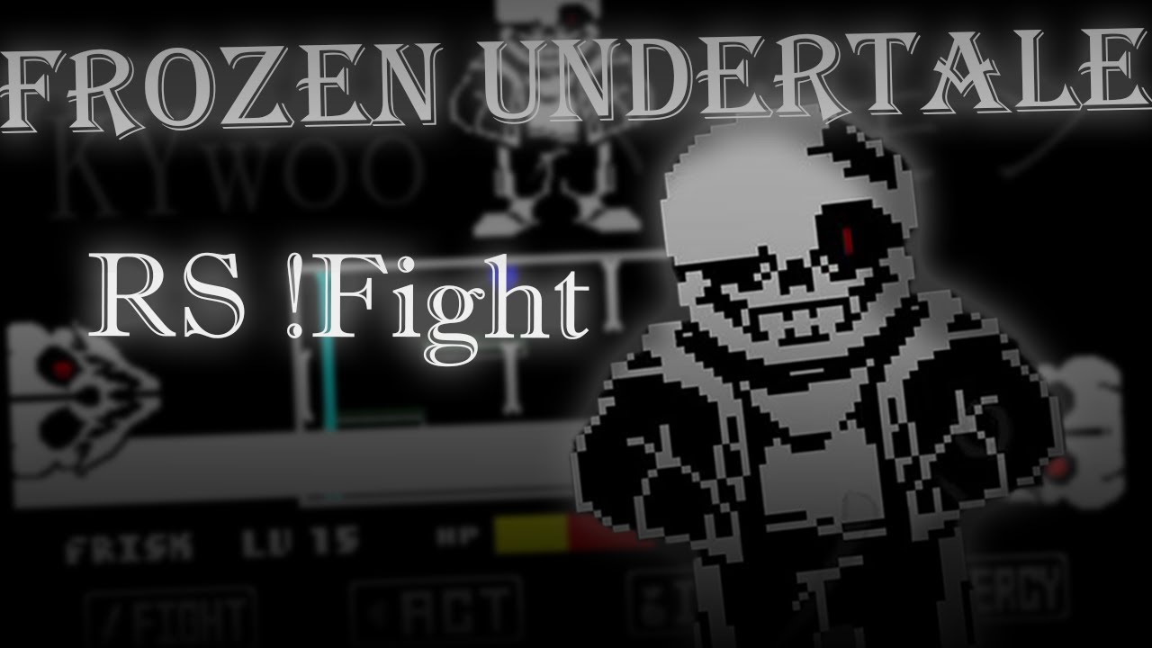 A Calm And Dead Battle. | RS! Sans Fight [Completed] - YouTube