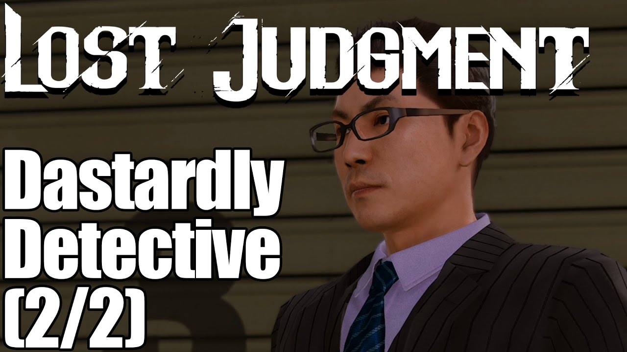 Lost Judgment Dastardly Detective Side Cases Walkthrough (2/2) - YouTube