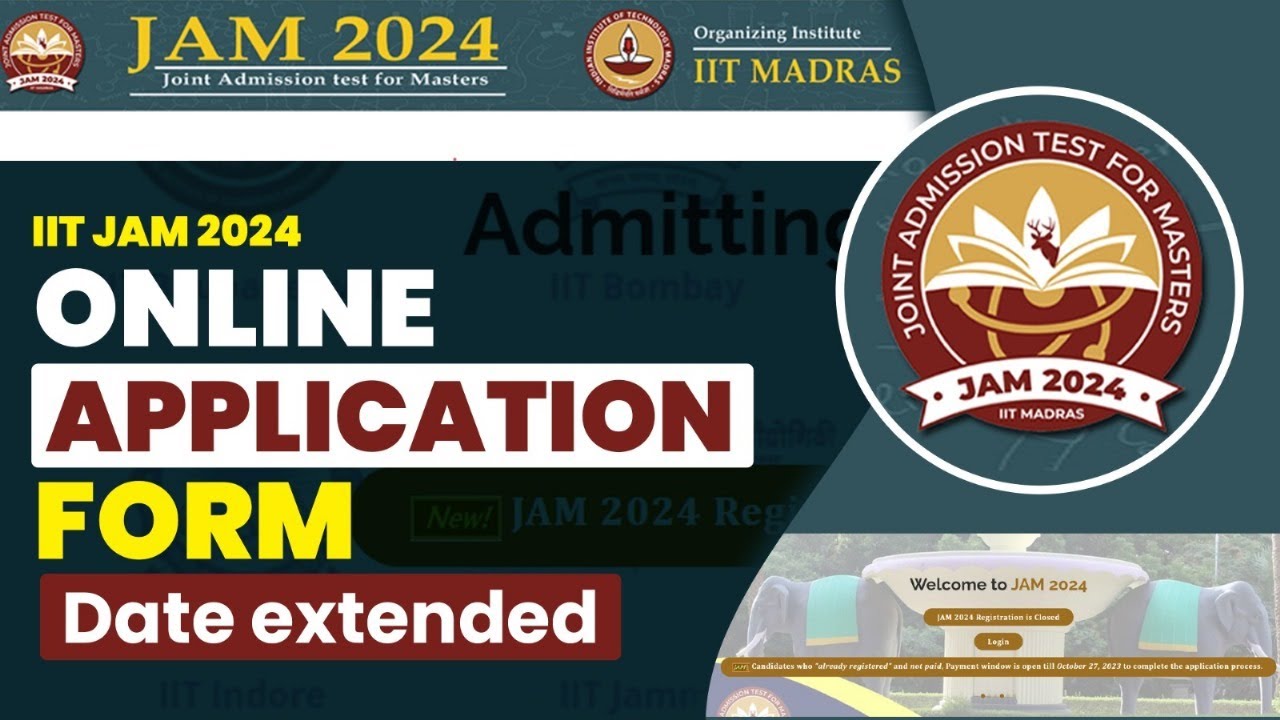IIT JAM Application Form Date Extend Again | Complete Your Form Now ...