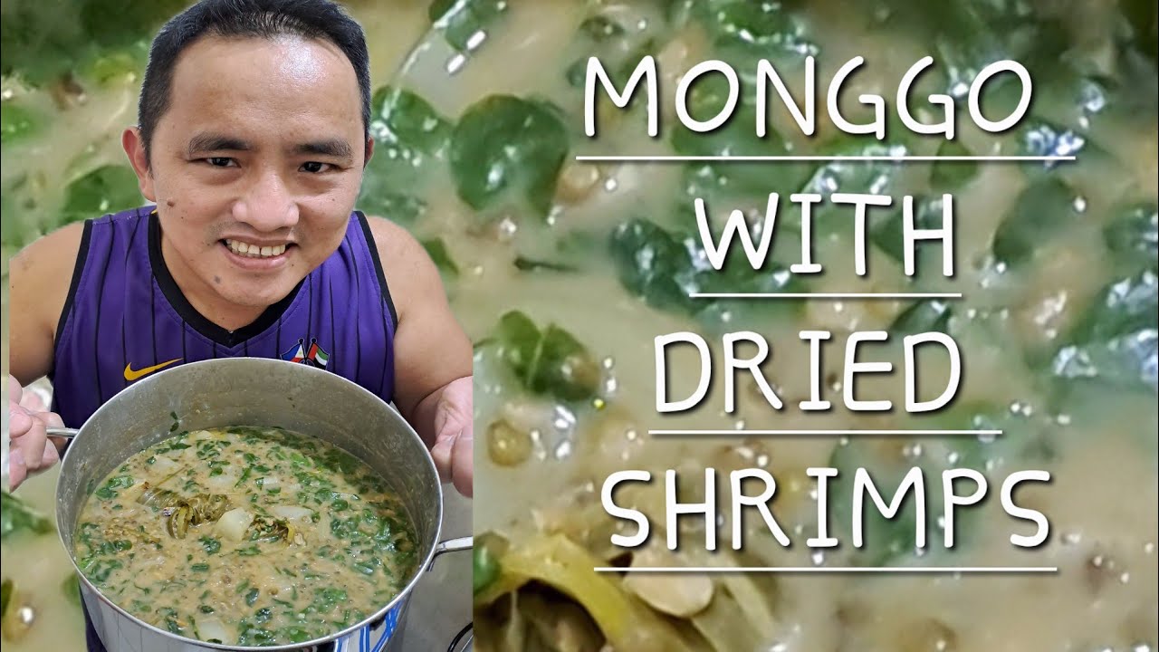 GINATAANG MONGGO WITH DRIED SHRIMPS | ILONGGO VERSION | LUTONG BAHAY ...
