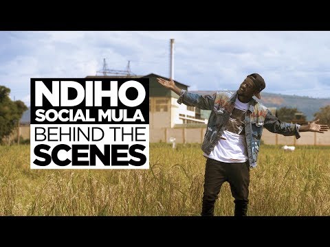Ndiho - Social Mula | Behind  The Scenes