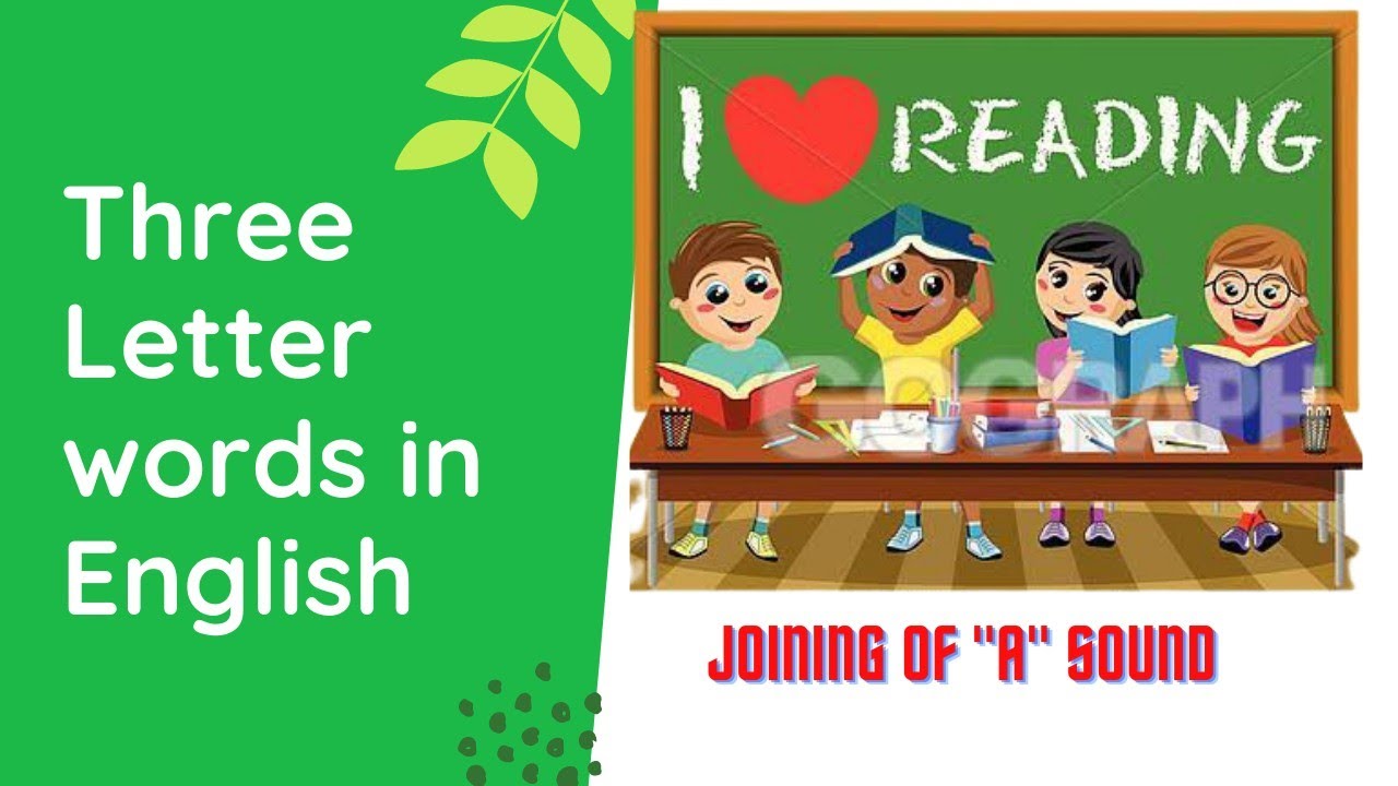 Three Letter words in English# Joining of "a" sound.# Phonic chapter 3 ...