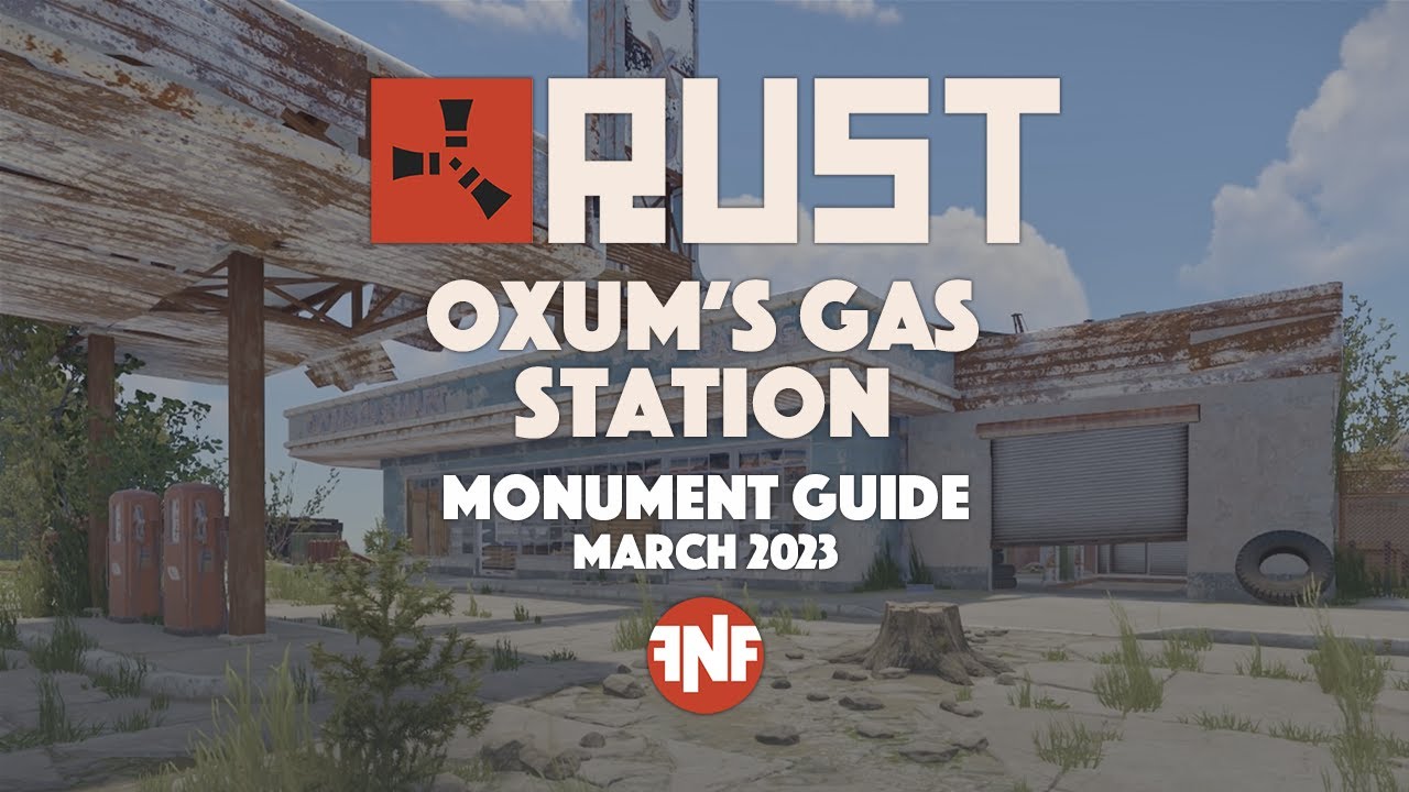 Oxum's Gas Station - Monument guide - Rust - YouTube