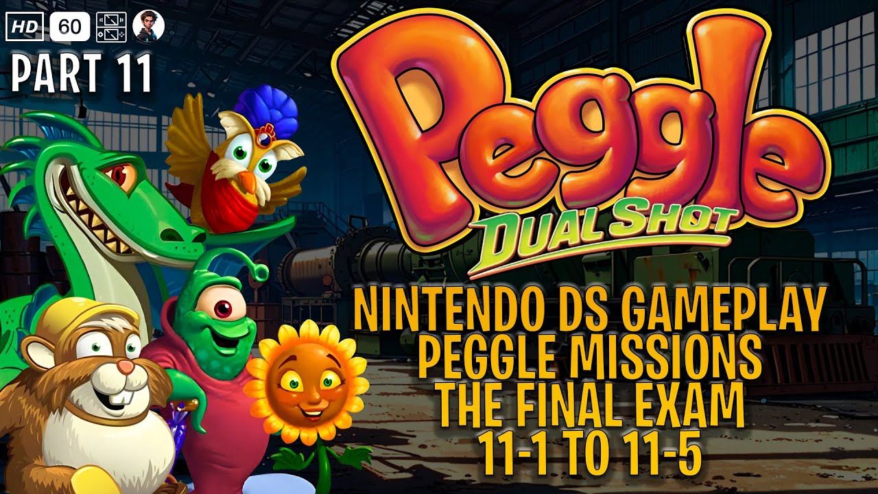 Peggle Dual Shot - Part 11: Peggle Missions - The Final Exam (11-1 to ...