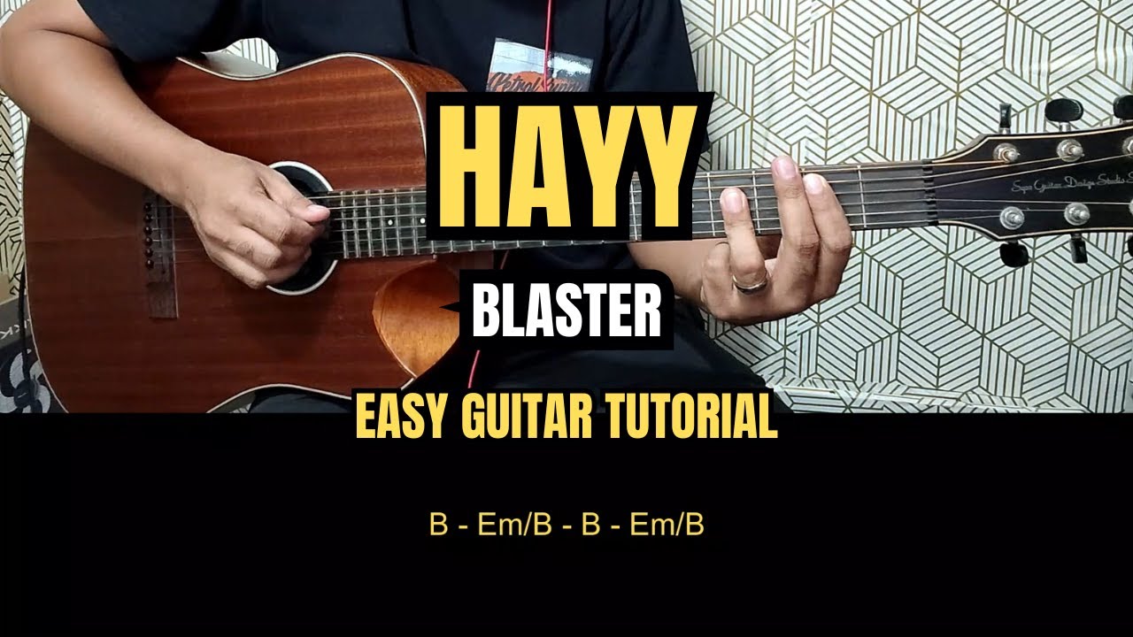 Hayy - Blaster | Easy Guitar Tutorial - YouTube