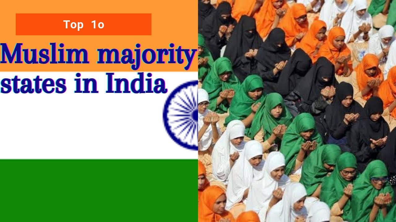 Top 10 Muslim states in India | India | Muslim Population - YouTube