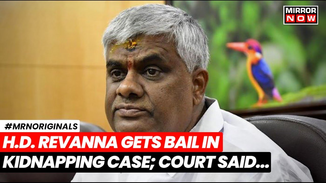 HD Revanna Today News | JDS MLA HD Revanna Granted Bail; What Next For ...
